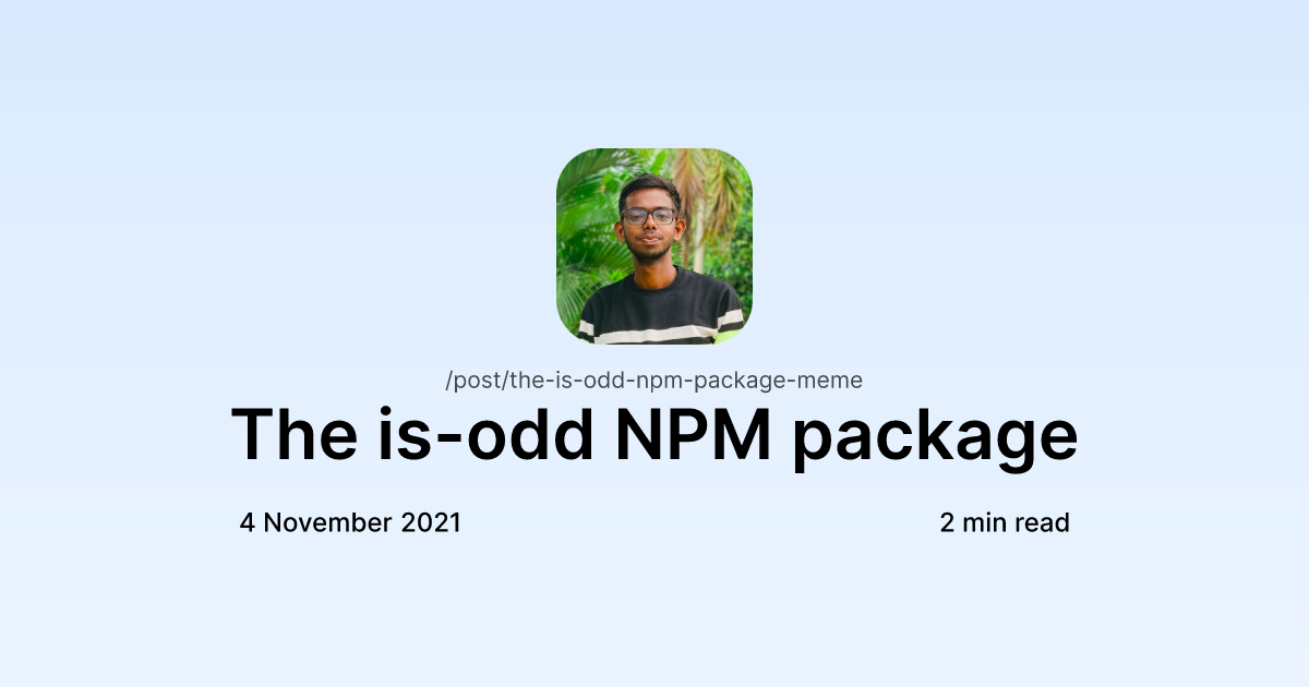 The is-odd NPM package | Sahithyan The is-odd NPM package | Sahithyan